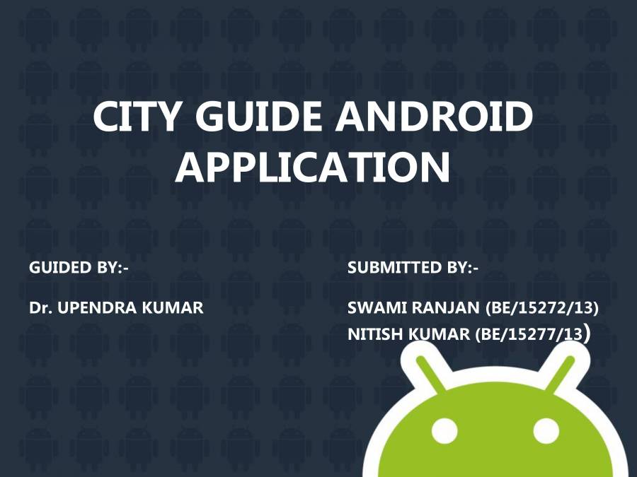 City Guide Android Application - PowerPoint Slides - LearnPick India