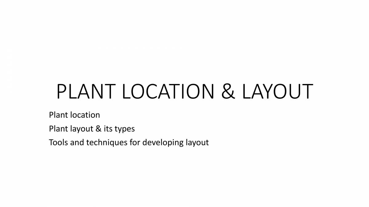Plant Layout - PowerPoint Slides - LearnPick India