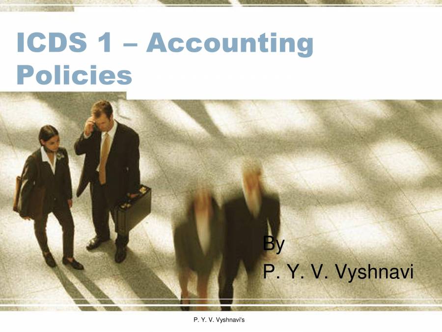ICDS 1: Disclosure Of Accounting Policies - PowerPoint Slides ...