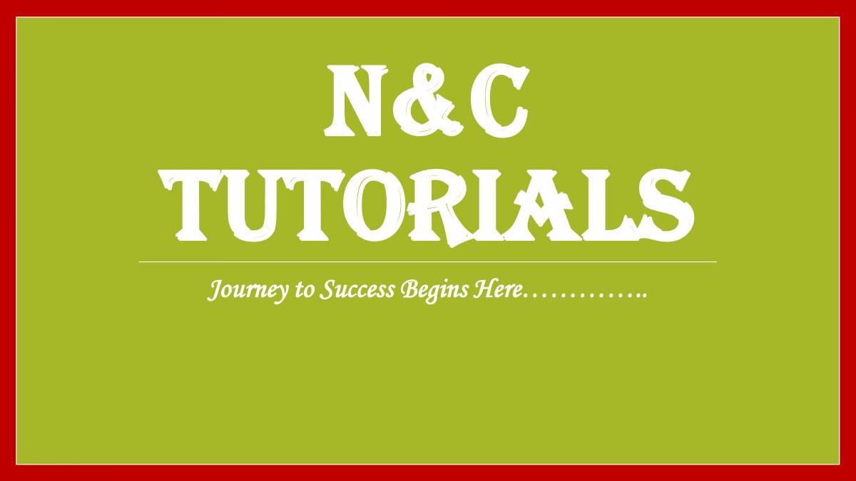 N & C Tutorials - PowerPoint Slides - LearnPick India