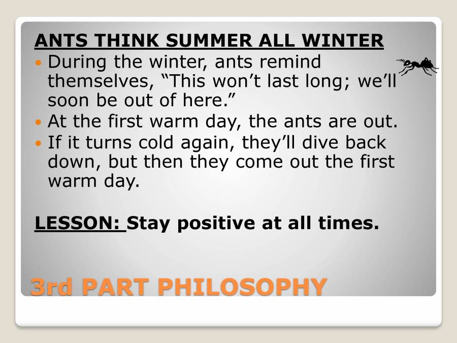 Ant Philosophy - PowerPoint Slides - LearnPick India