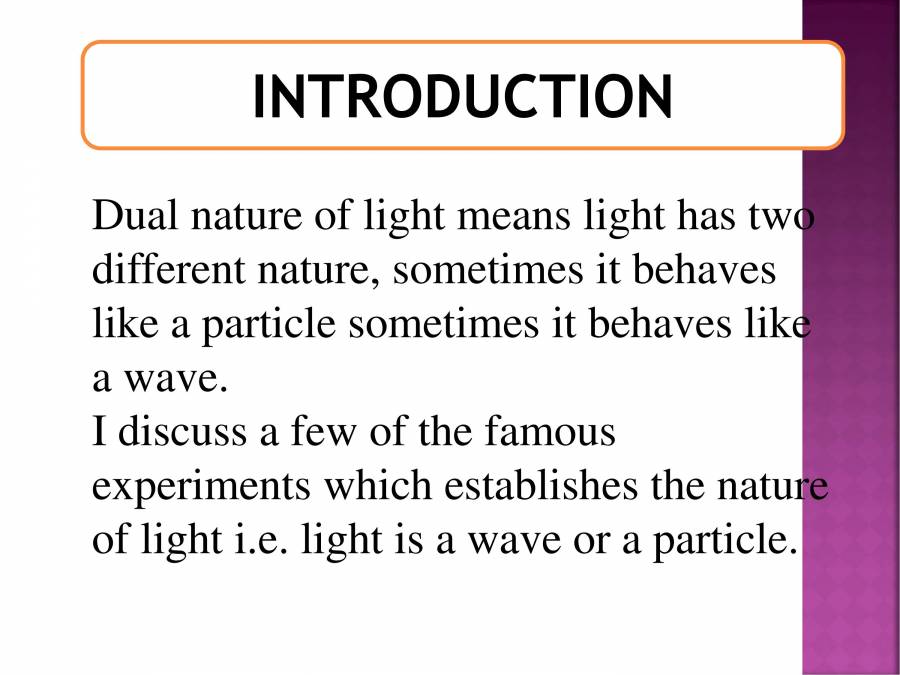 Dual Nature Of Light - PowerPoint Slides - LearnPick India