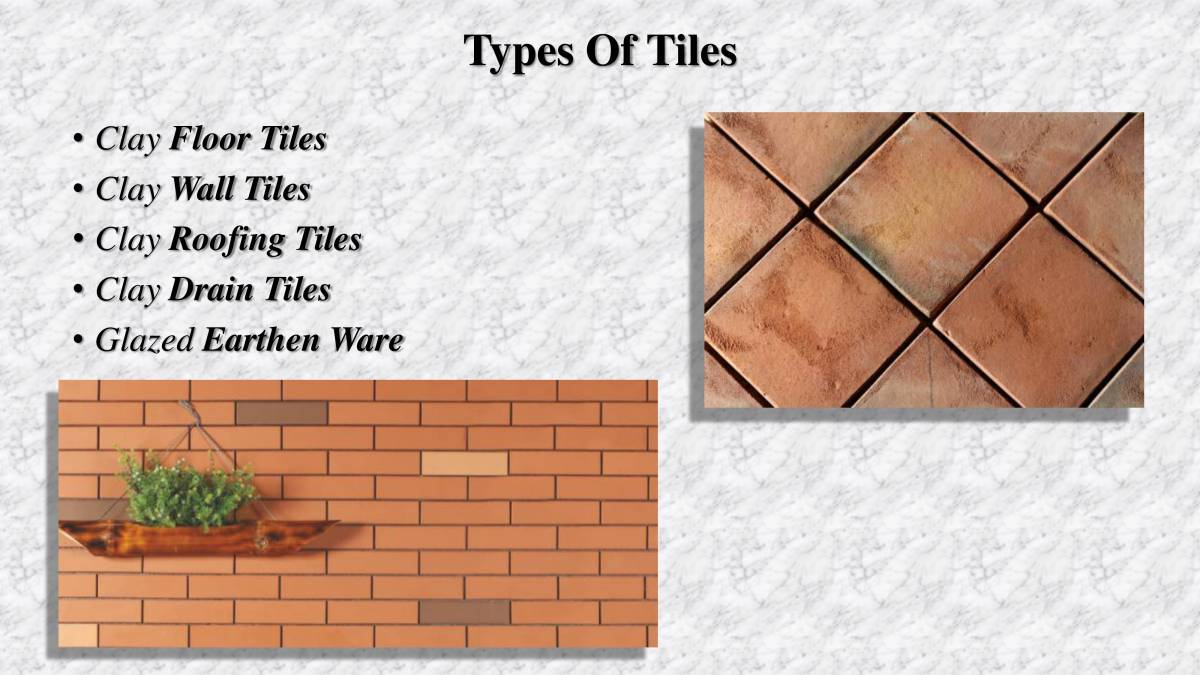 PPT On Tiles ( Building Construction Material) - PowerPoint Slides ...