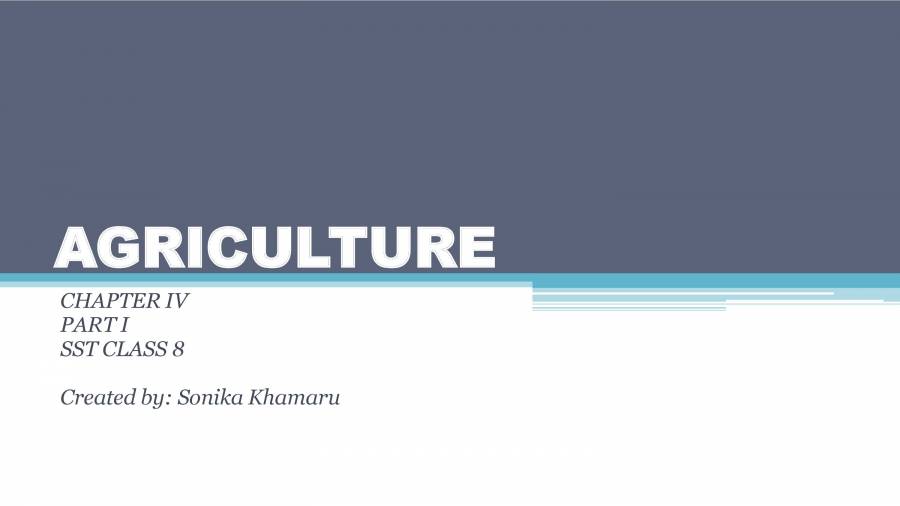 PPT On Agriculture CBSE Class VIII - PowerPoint Slides - LearnPick India