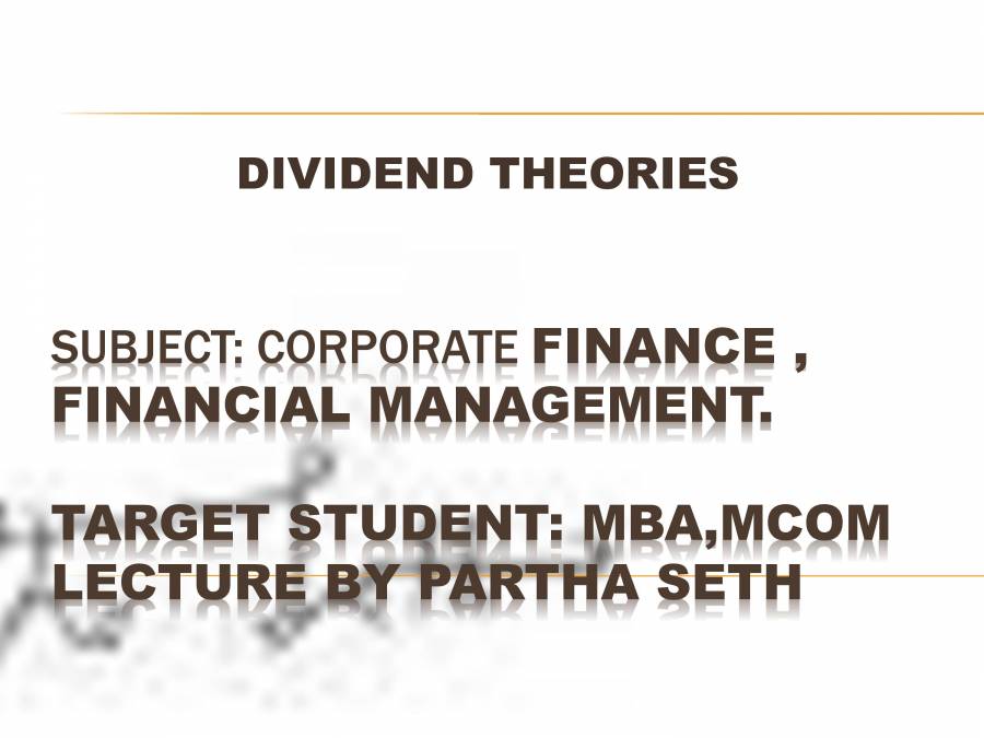 Presentation On Dividend Theories - PowerPoint Slides - LearnPick India