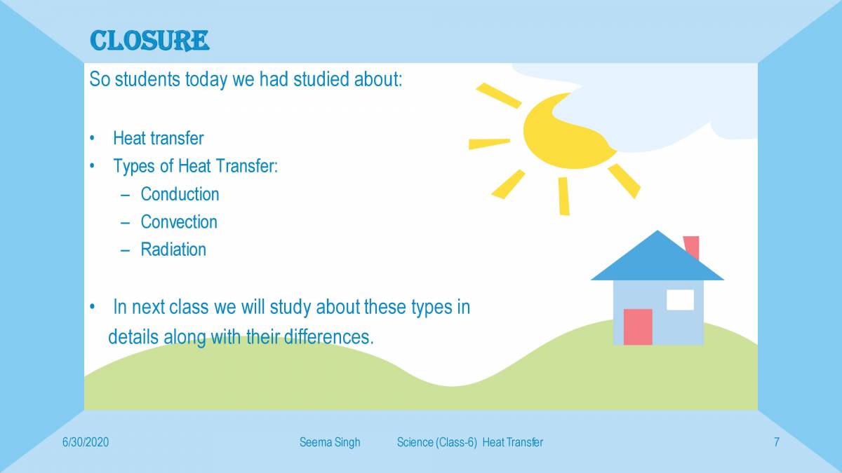 Presentation On Heat Transfer (Class VI - Science) - PowerPoint Slides ...