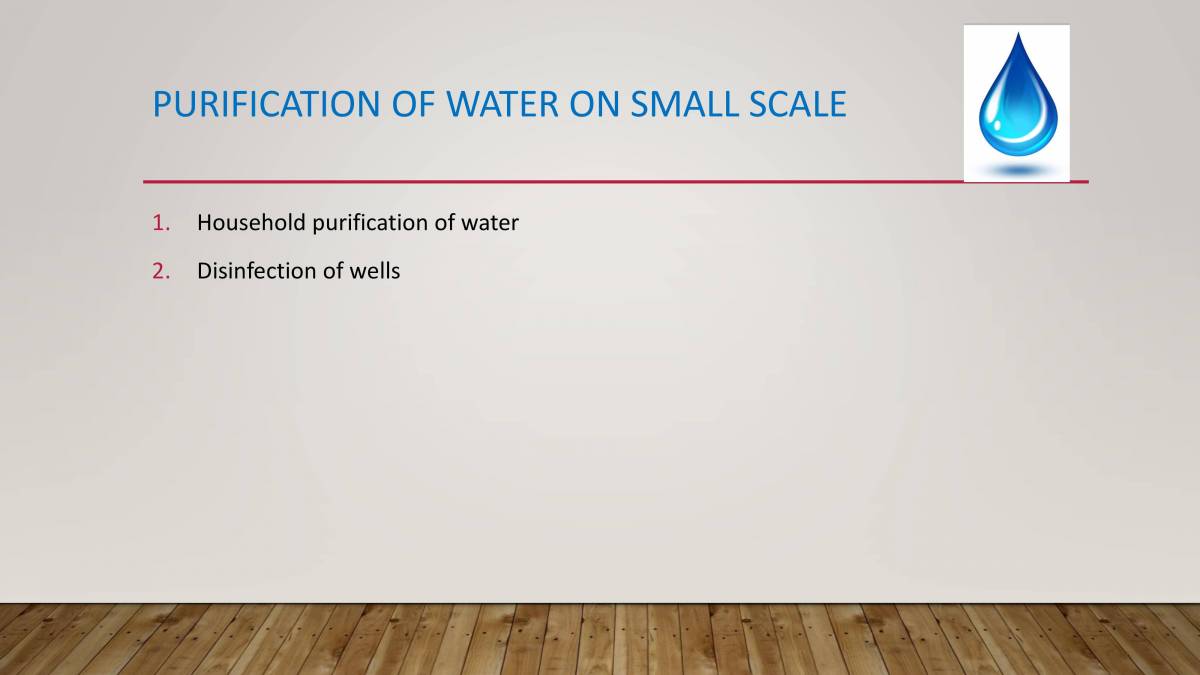 Household Purification Of Water - PowerPoint Slides - LearnPick India
