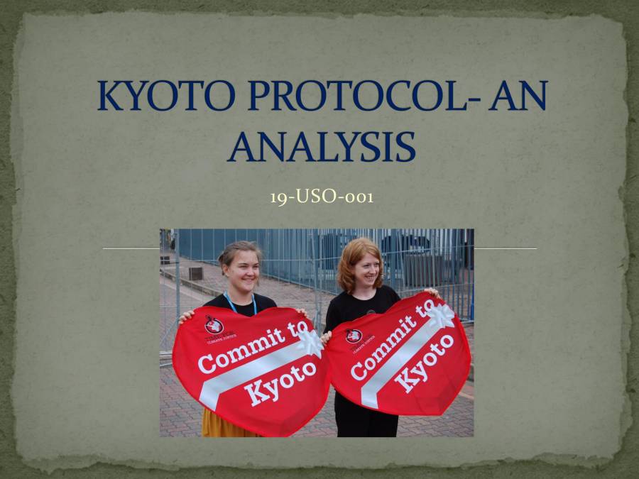 Presentation On Analysis Of Kyoto Protocol - PowerPoint Slides ...