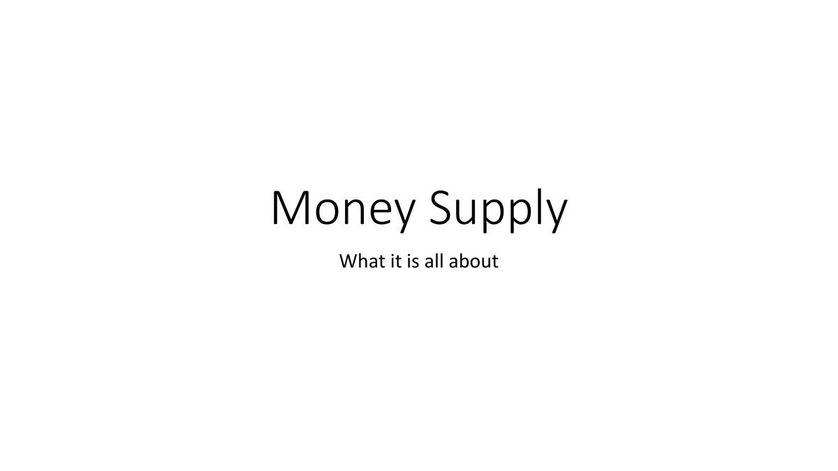 Money Supply - PowerPoint Slides - LearnPick India