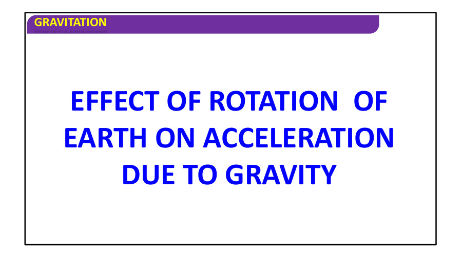 Gravitation PPT (JEE/NEET) - PowerPoint Slides - LearnPick India