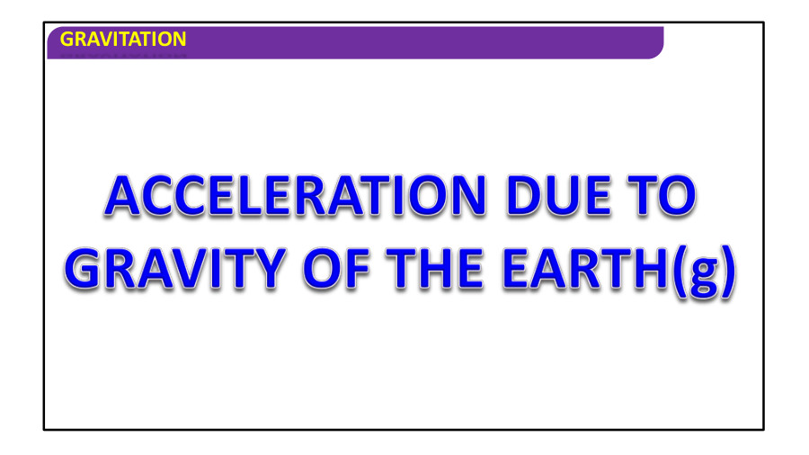Gravitation PPT (JEE/NEET) - PowerPoint Slides - LearnPick India