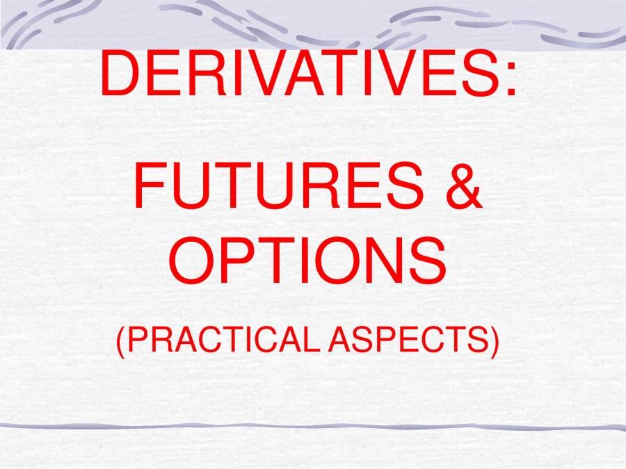 PPT On Derivatives Understanding Very Essential For MBA And BBA Finance ...