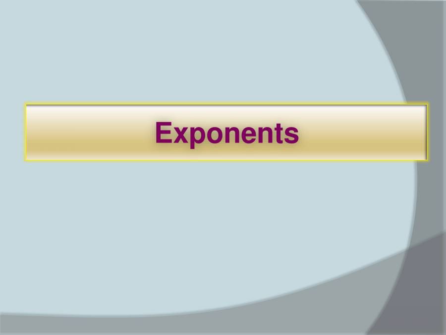 Exponents - PowerPoint Slides - LearnPick India