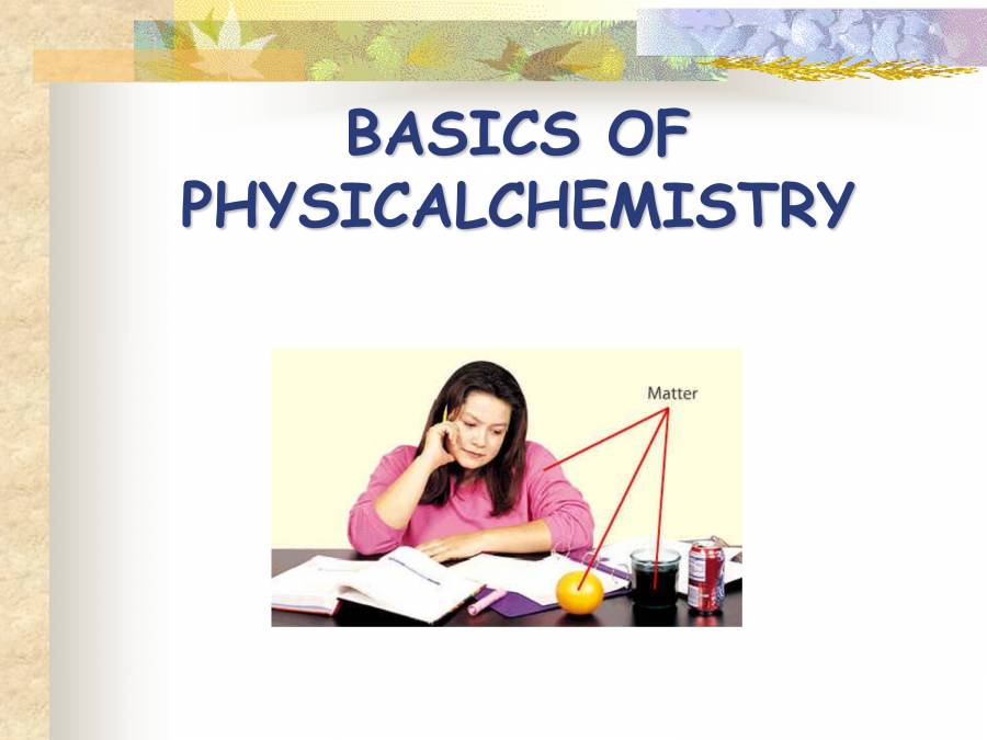 Basics Of Physical Chemistry - PowerPoint Slides - LearnPick India