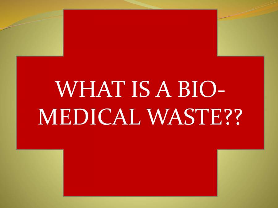 Biomedical Waste Management - PowerPoint Slides - LearnPick India