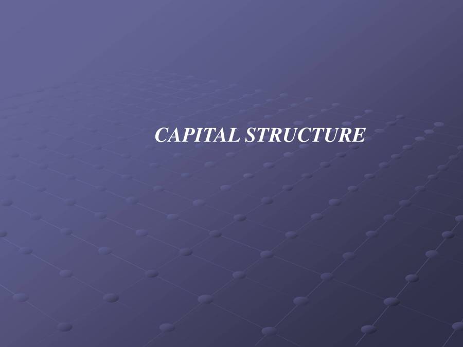 Capital Structure - PowerPoint Slides - LearnPick India