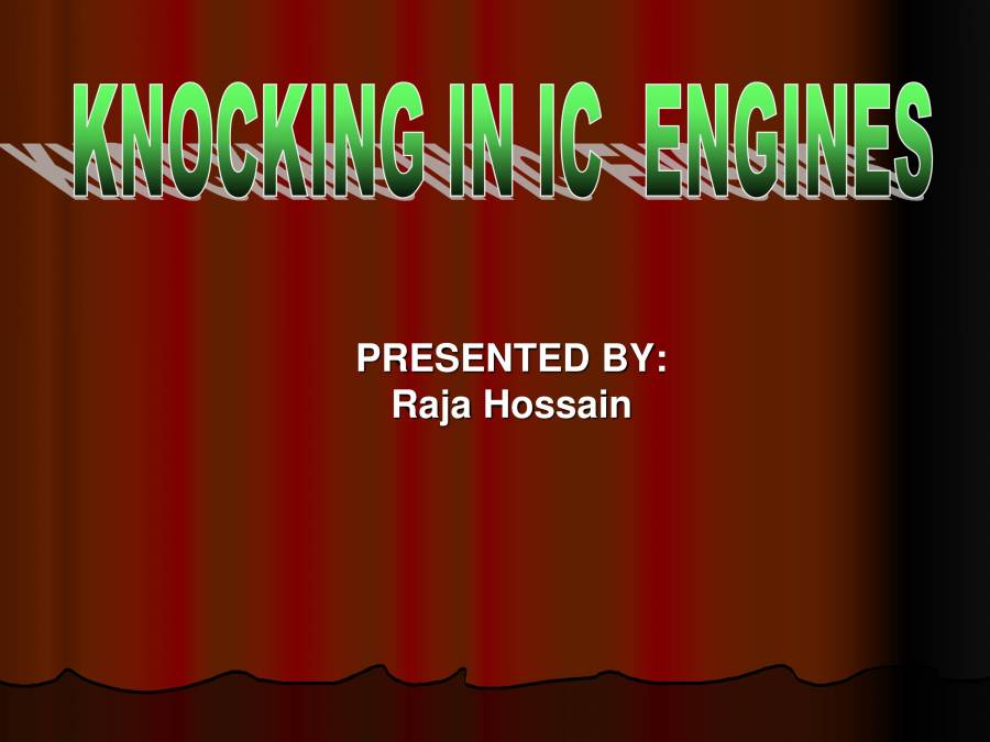 KNOCKING IN IC ENGINES - PowerPoint Slides - LearnPick India