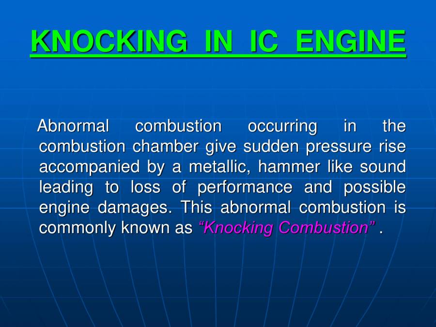 KNOCKING IN IC ENGINES - PowerPoint Slides - LearnPick India