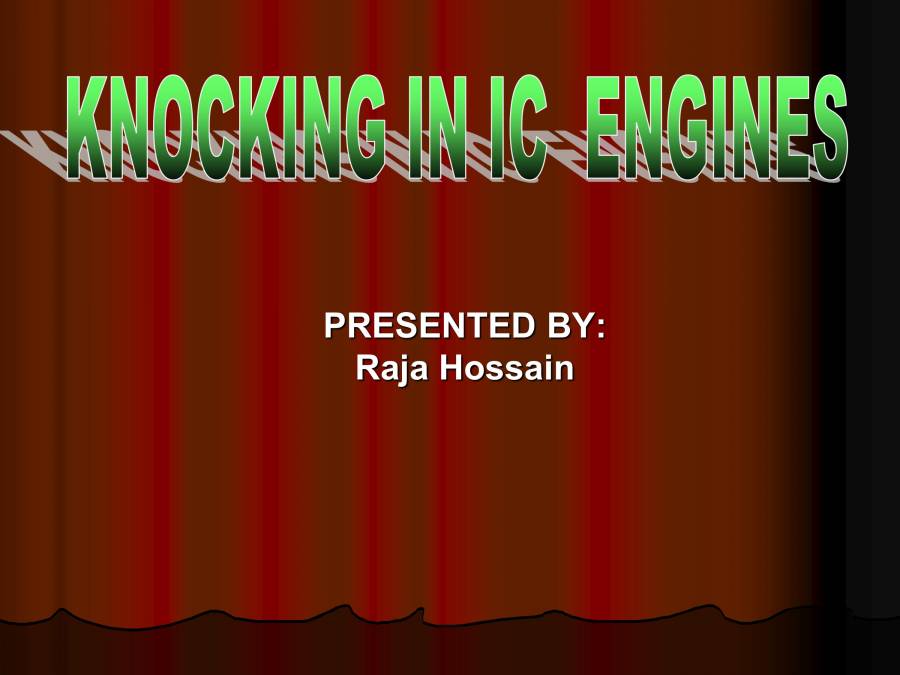 KNOCKING IN IC ENGINES - PowerPoint Slides - LearnPick India