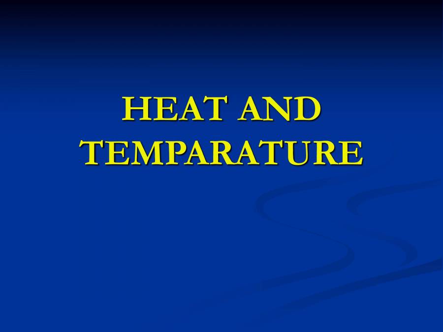 Heat And Temparature - PowerPoint Slides - LearnPick India