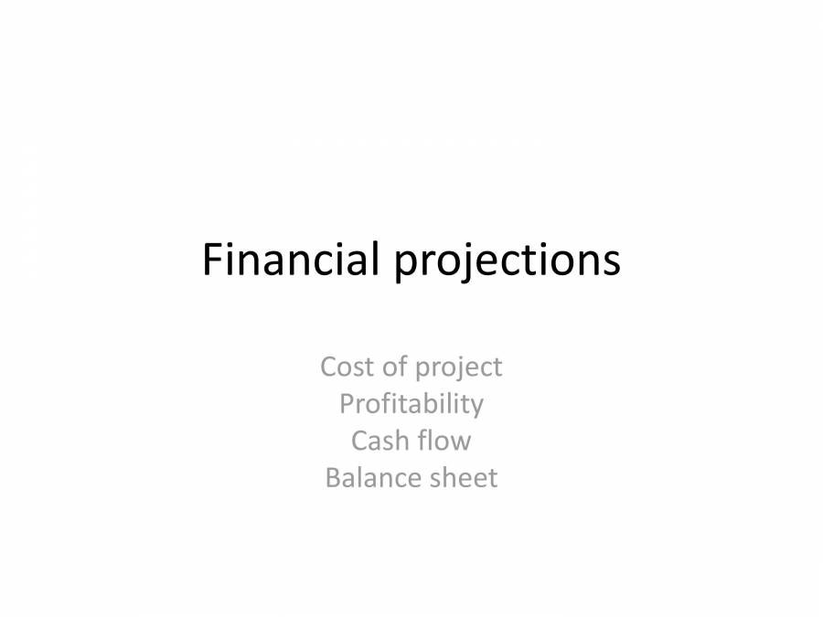 Financial Projections - PowerPoint Slides - LearnPick India
