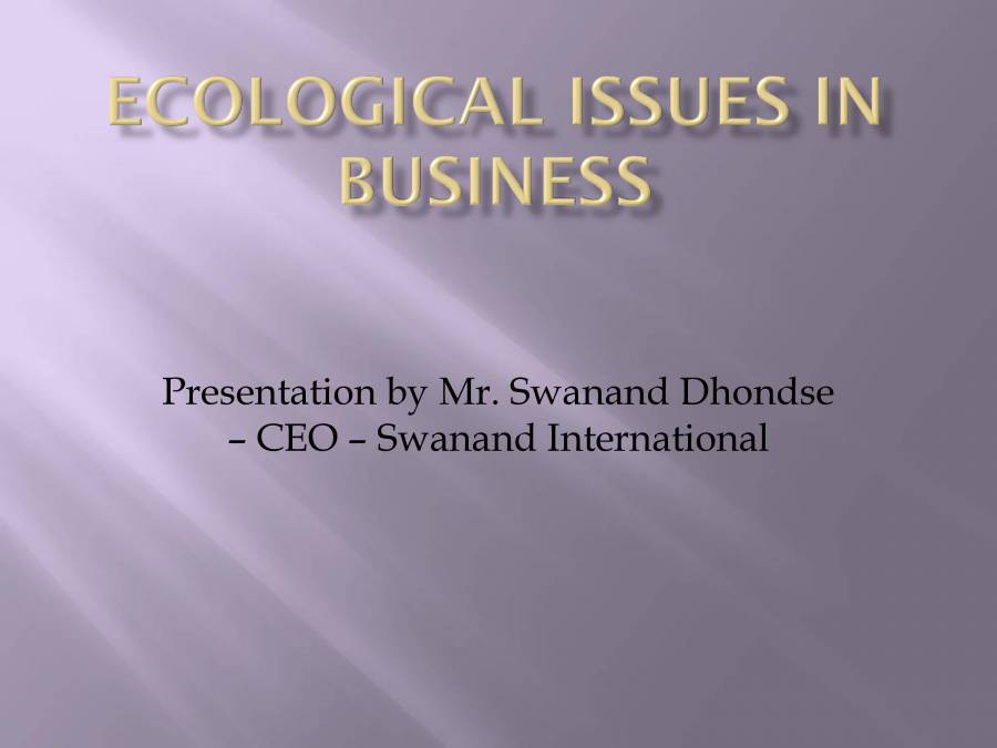 Ecological Issue In Business - PowerPoint Slides - LearnPick India
