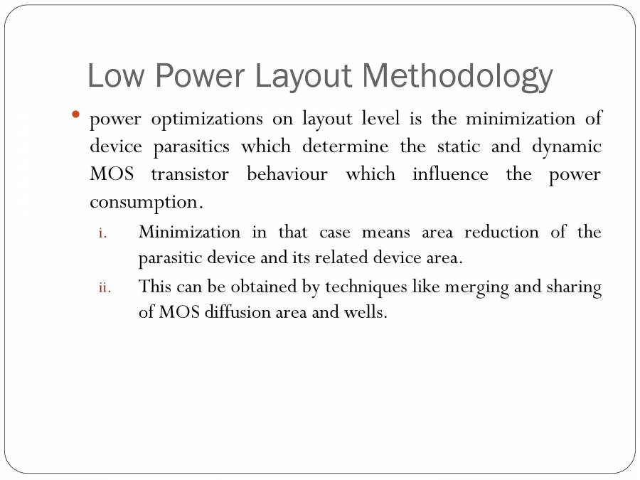 Low Power Layout Methodology - PowerPoint Slides - LearnPick India