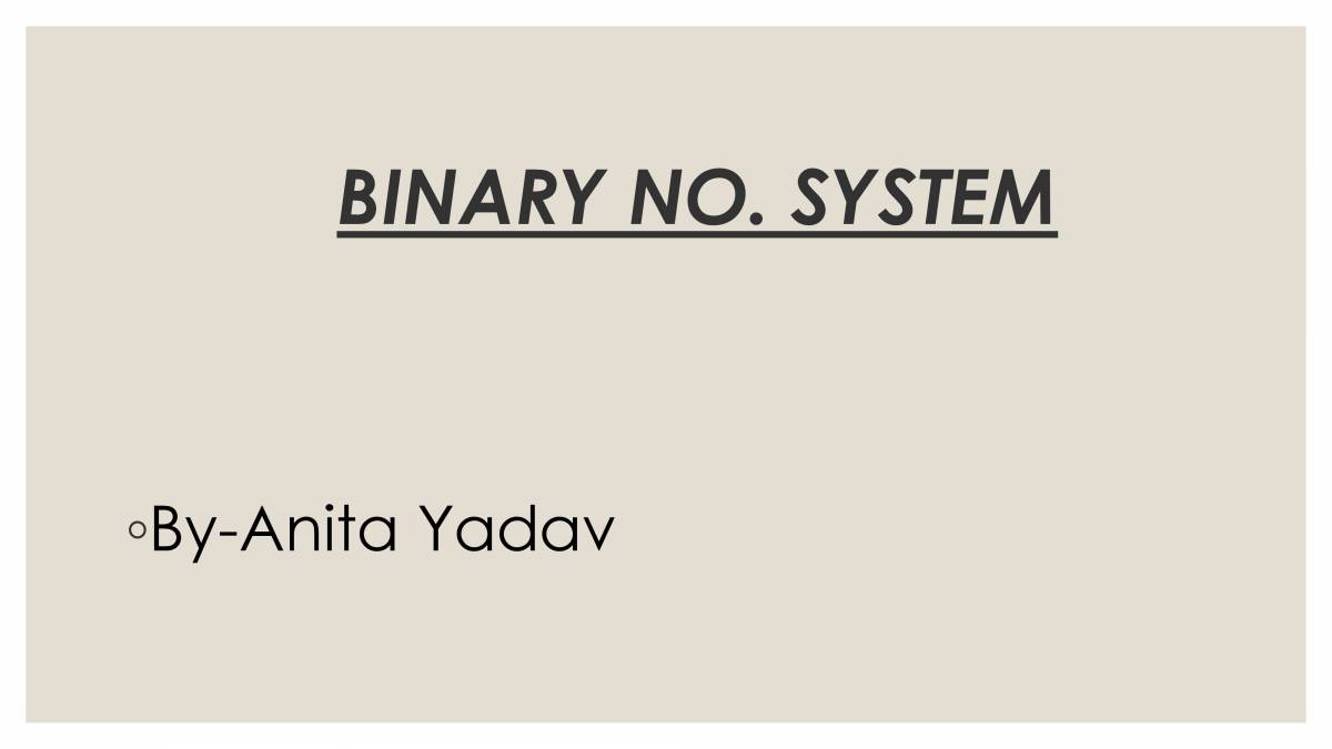 Binary No. System - PowerPoint Slides - LearnPick India