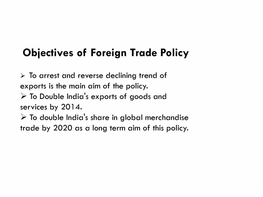 Foreign Trade Policy - PowerPoint Slides - LearnPick India