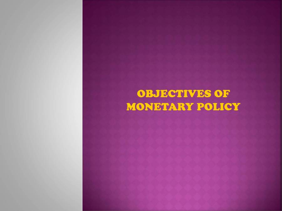 Objectives Of Monetary Policy - PowerPoint Slides - LearnPick India