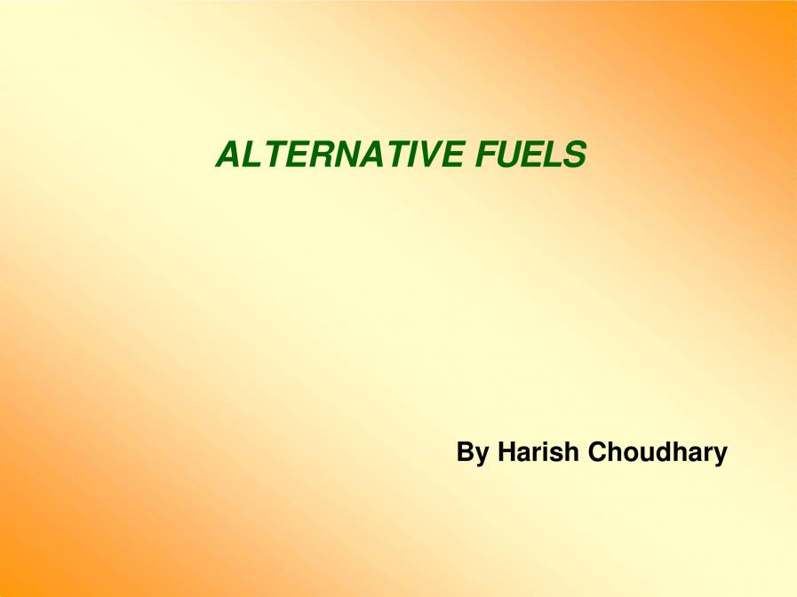 Alternative Fuels - PowerPoint Slides - LearnPick India