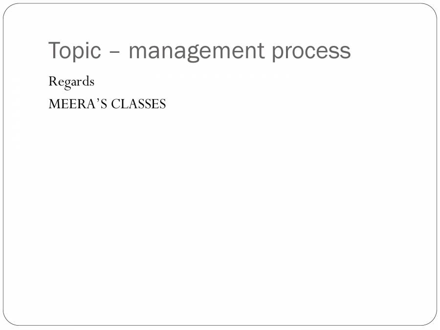 Management Process - PowerPoint Slides - LearnPick India