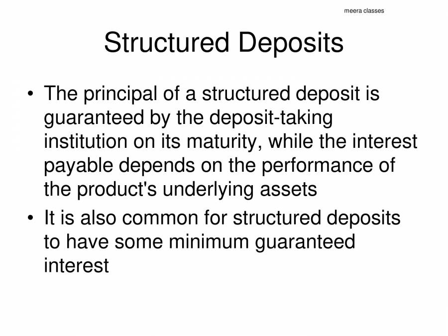 Structured Deposit - PowerPoint Slides - LearnPick India