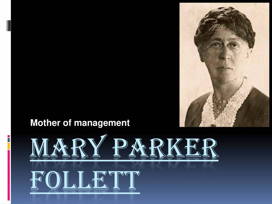 Mary Parker Follect - PowerPoint Slides - LearnPick India